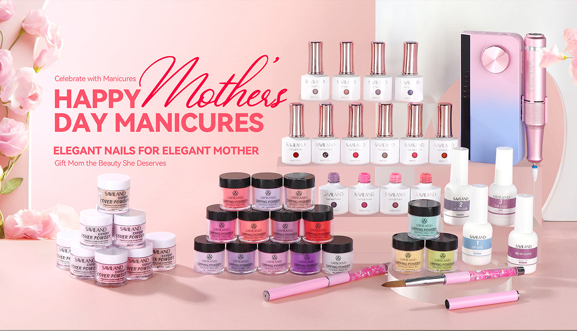 Cards Are Out – Spoil Mum with Nails This Mother’s Day! – Saviland